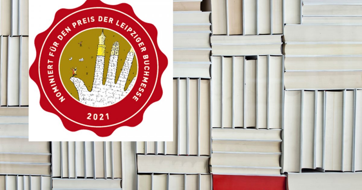 Preis der Leipziger Buchmesse 2021: die Nominierten