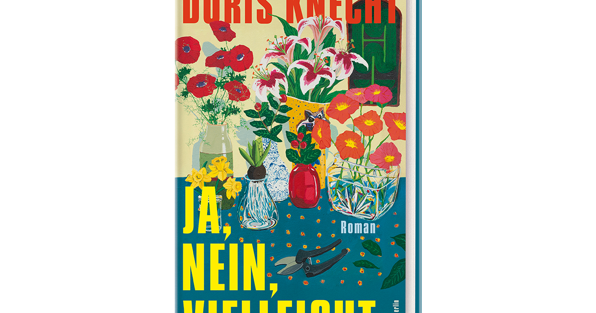 Doris Knecht: Ja, nein, vielleicht