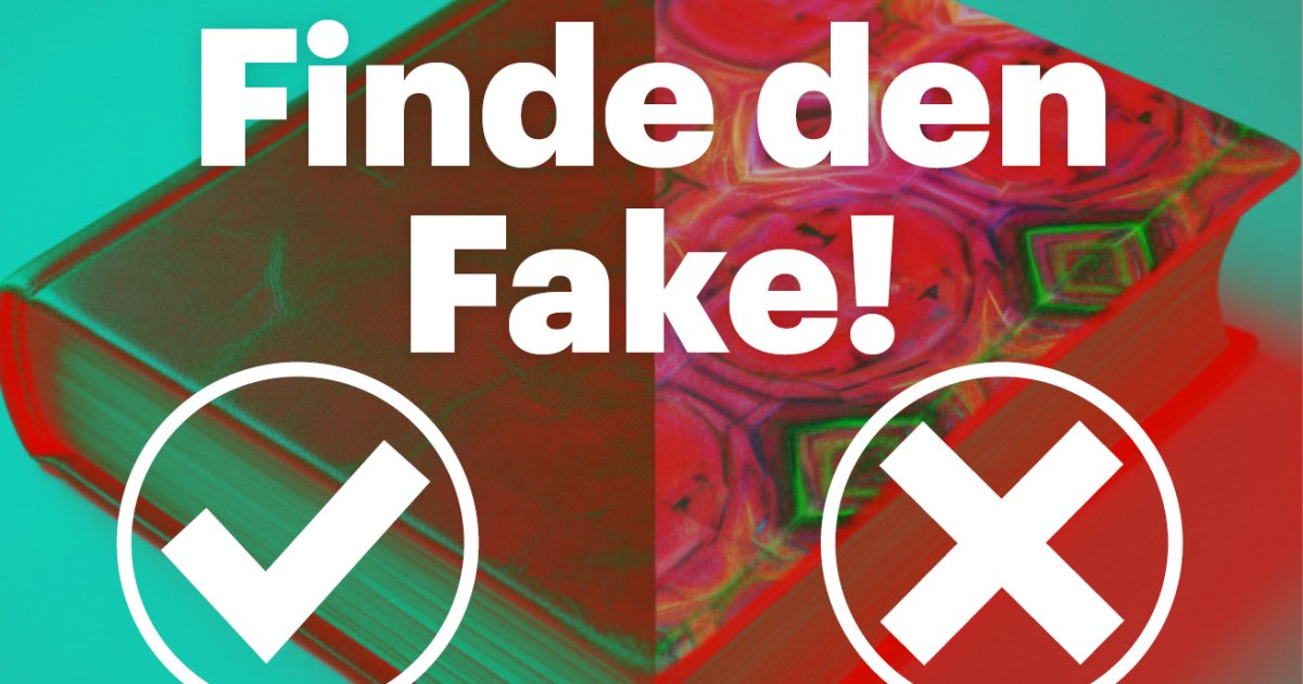 Finde den Fake!