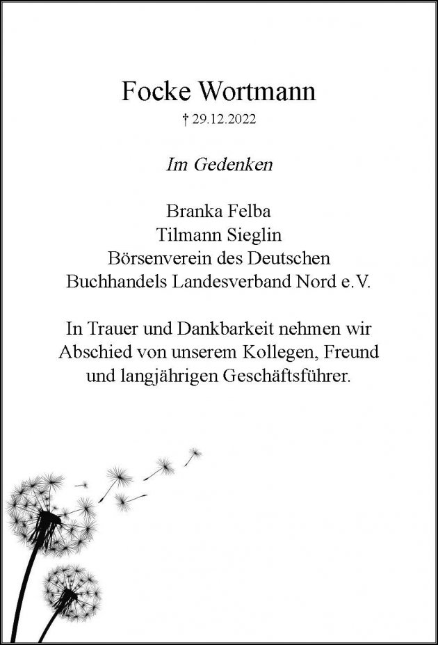 Focke Wortmann ist tot